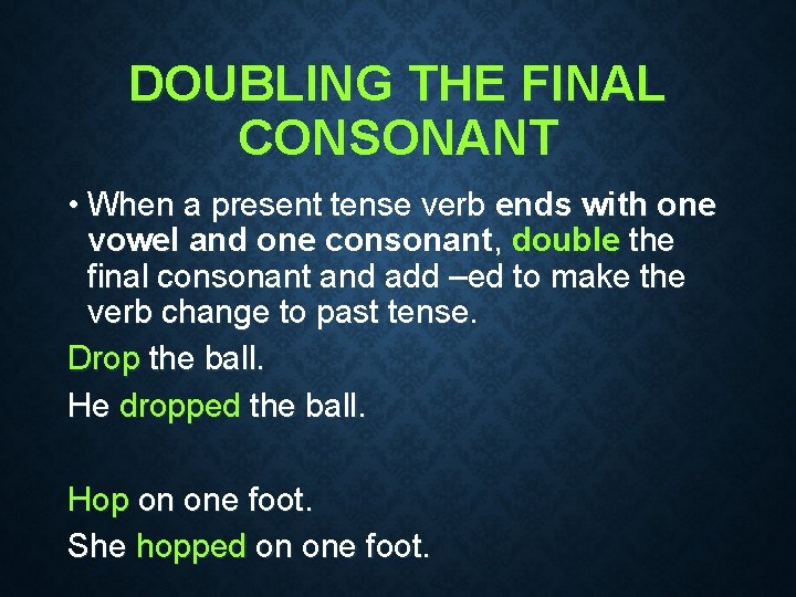 CHANGING VERBS FROM PRESENT TO PAST TENSE Workshop