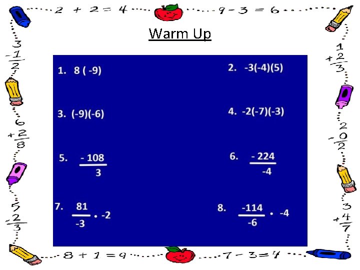 Operations with Rational Numbers Warm Ups Warm Up