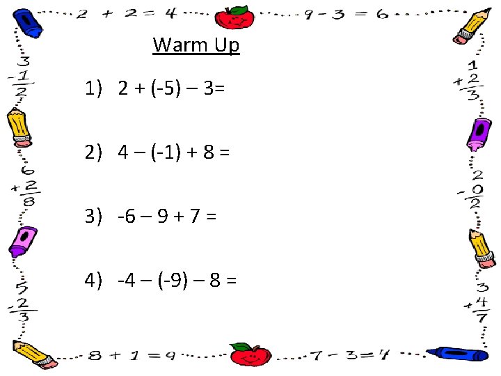 Operations with Rational Numbers Warm Ups Warm Up