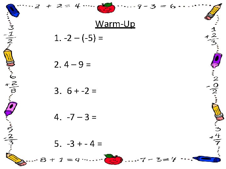Operations with Rational Numbers Warm Ups Warm Up
