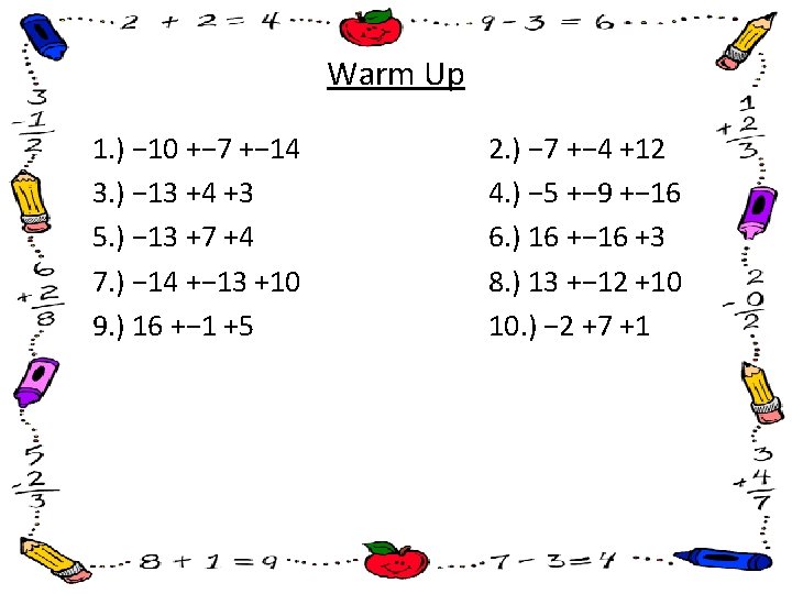 Operations with Rational Numbers Warm Ups Warm Up