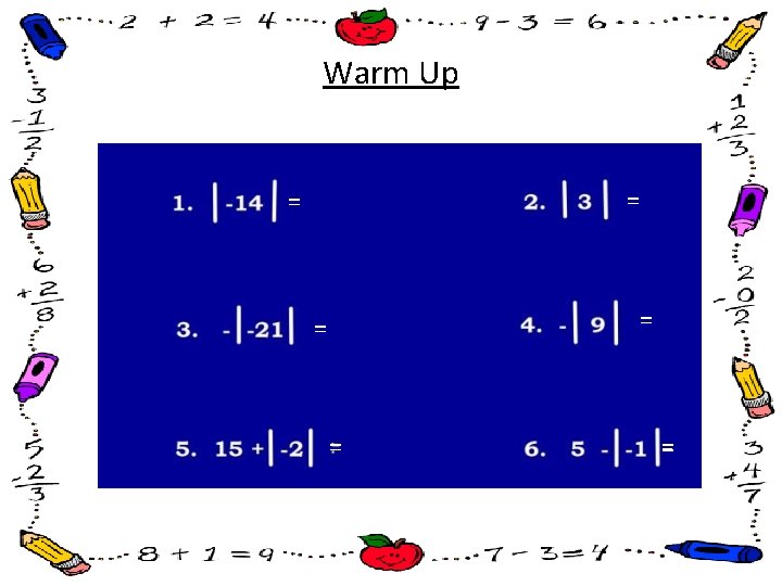 Operations with Rational Numbers Warm Ups Warm Up