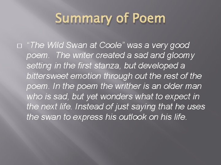 THE WILD SWANS AT COOLE By Lakeitha Dowdy