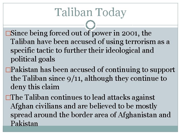 Focus On Taliban A BRIEF OVERVIEW OF ISSUES