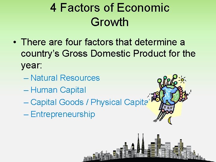 Four Factors of Economic Growth Ansley Bennett Lanier