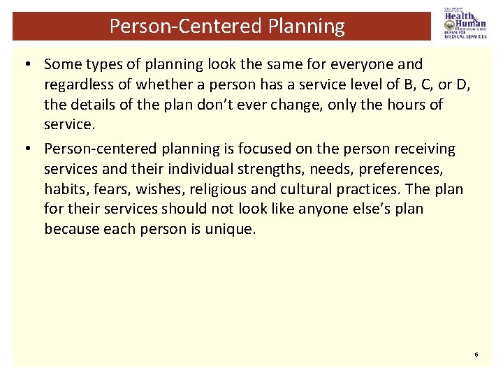 Aged and Disabled Waiver PERSONCENTERED PLANNING WHAT PERSONAL