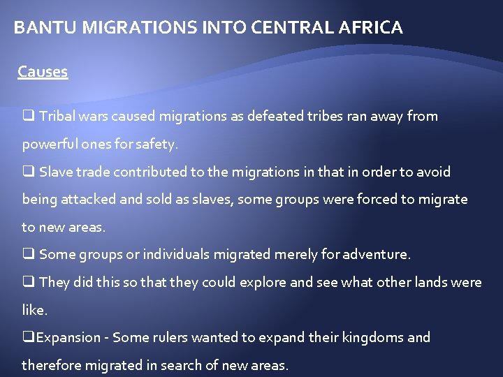 BANTU MIGRATIONS INTO CENTRAL AFRICA Mr Giesler Global