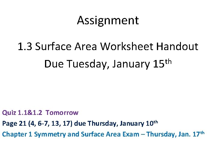 Thursday January 10 th Learning Outcome To be