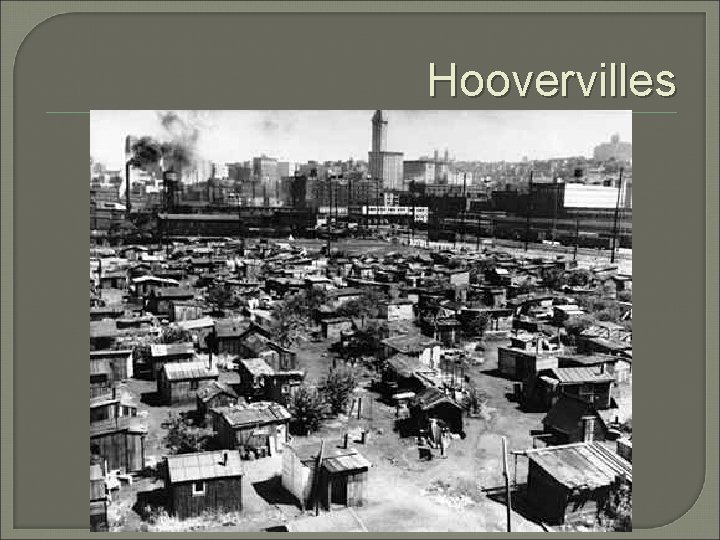 The Great Depression How would you describe the