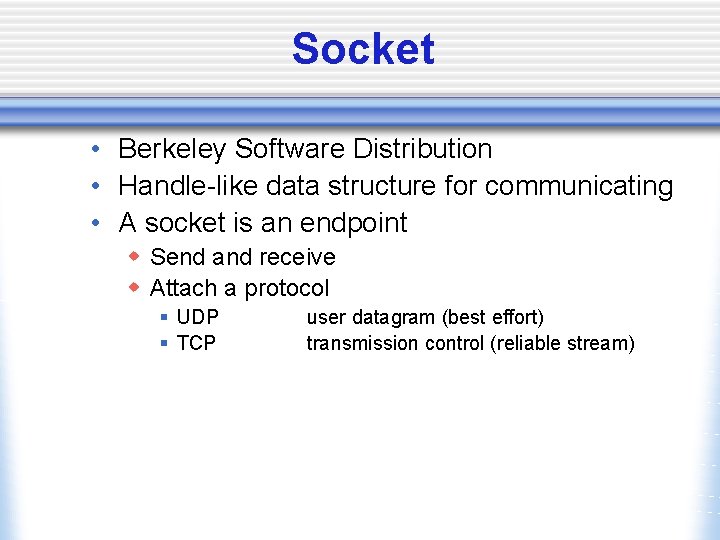 Sockets Socket Berkeley Software Distribution Handlelike data structure