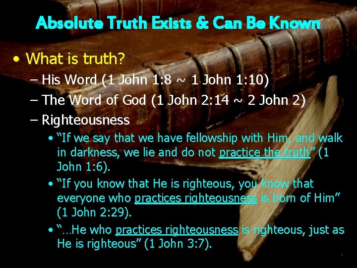 Lesson 10 Absolute Truth Exists Can Be Known