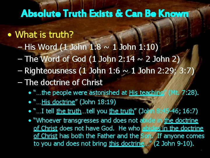 Lesson 10 Absolute Truth Exists Can Be Known