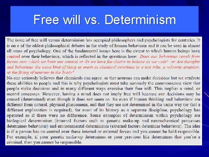 Reductionism Free Will Determinism and the Biological LOA