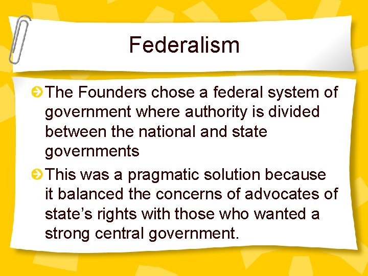 Federalism The relationship between the national and state