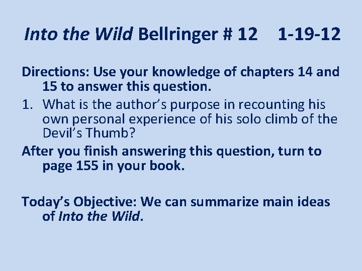 Into the Wild Bellringer 8 1 9 12
