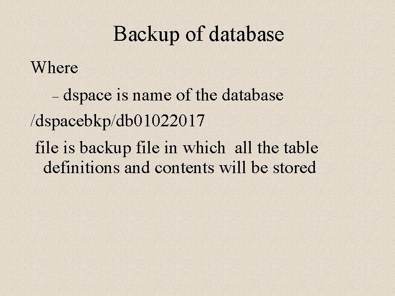 DSpace Backup and Restore Mukesh A Pund Principal