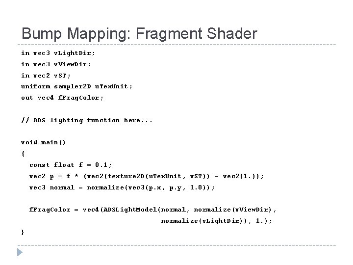 Texture Mapping Applications Bump Mapping a family of