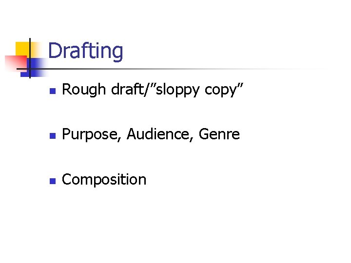 Process Writing Prepared and presented by Mary Jane