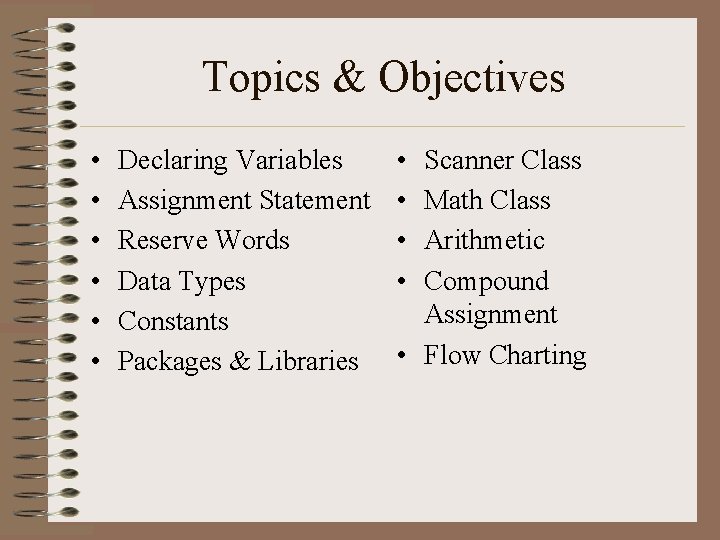 Variables Data Types Constants Topics Objectives Declaring Variables