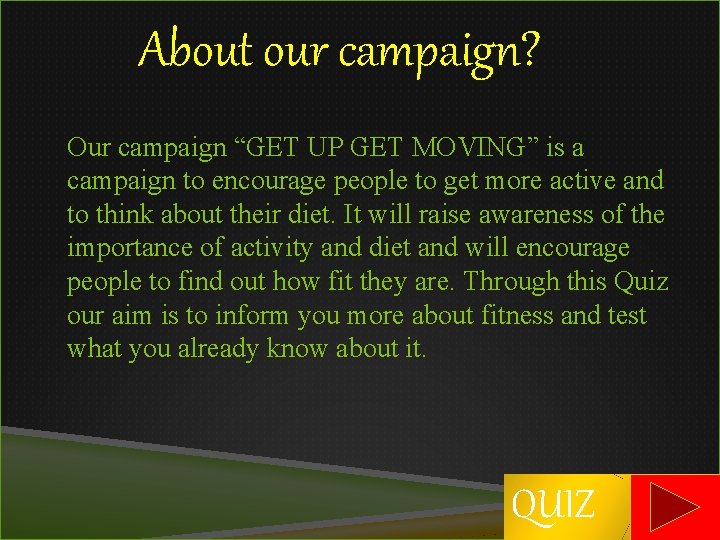 INTRODUCTION LOGO GET UP MOVING About our campaign