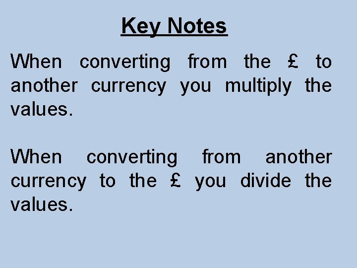 LO Able to calculate different types of ratio