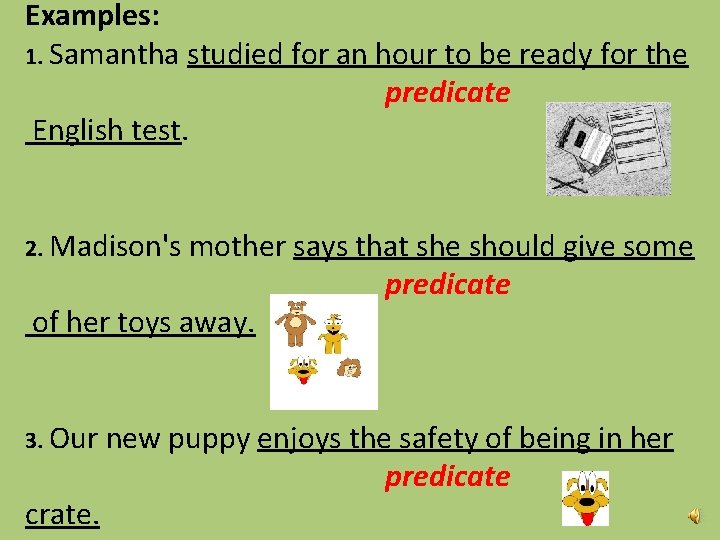 Introduction to Subjects and Predicates Copyright 2011 Middle