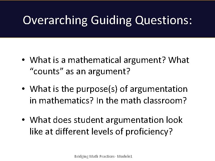 Module 1 What is Argumentation Bridging Math Practices
