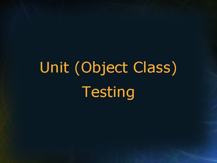 Testing Objectoriented Software An Overview Software Testing And 0502