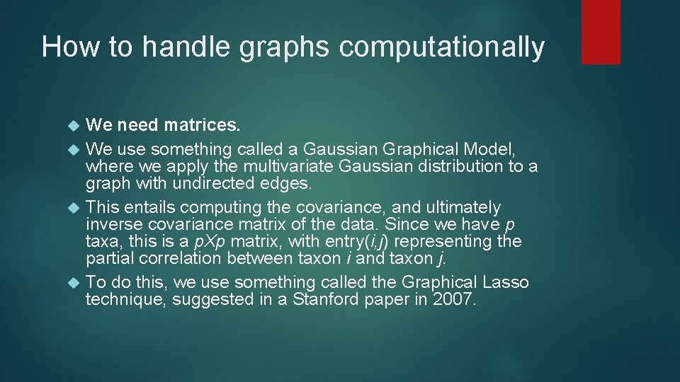 Inferring Microbiome Networks Using Graphical Models By Jared