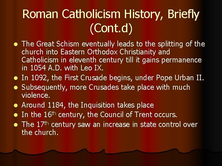 Roman Catholicism By Ruth STUDENT and Elizabeth STUDENT