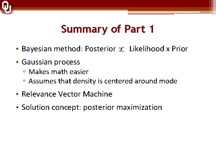 Industrial Engineering College of Engineering Bayesian Kernel Methods