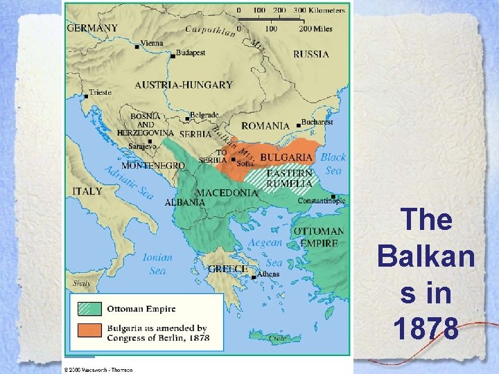 World War I The Balkan s in 1878