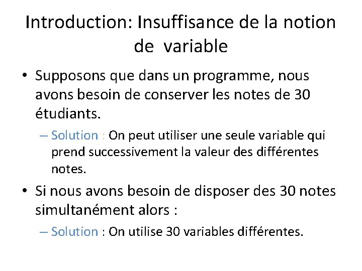 PROGRAMMATION ET ENSEIGNEMENT PRO1026 Tableaux Contenu du cours