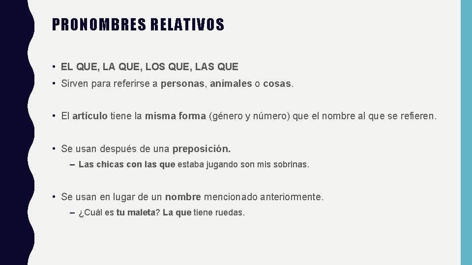 PRONOMBRES RELATIVOS Spanish Language II Week 8 PRONOMBRES