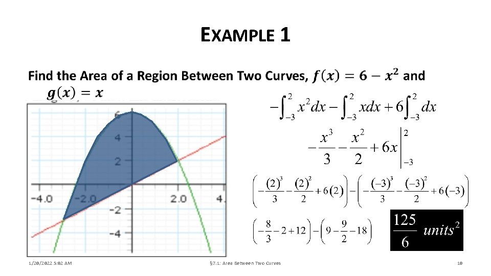 AREA BETWEEN TWO CURVES Section 7 1 Calculus