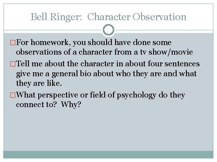 Psychology Unit 1 Day 3 Bell Ringer Character