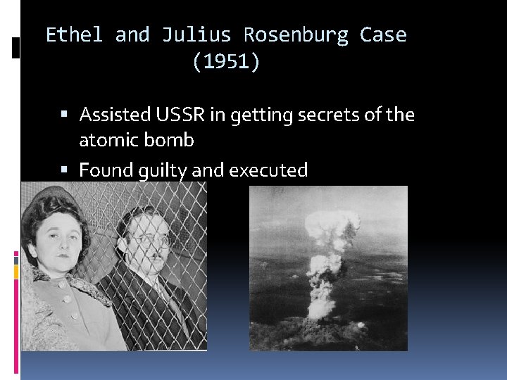 Objectives Explain American Involvement in the Korean War