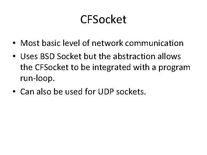 i OS Networking CS 328 Big Picture Core