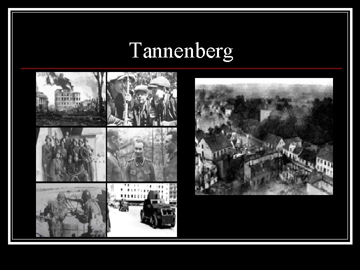 WORLD WAR I 1914 1918 FIRST BATTLE OF