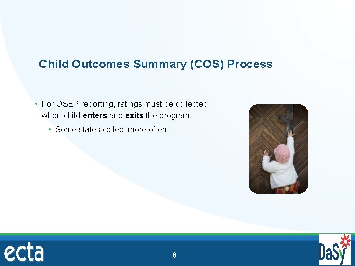 Building Capacity to Use Child Outcomes Data to