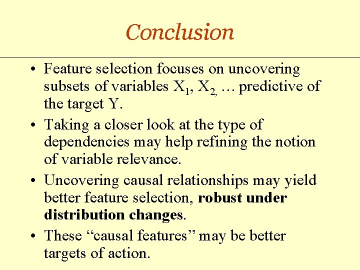 Feature Selection and Causal discovery Isabelle Guyon Clopinet