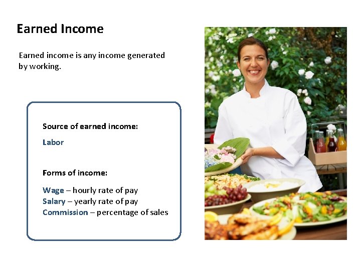 Lesson 2 Types of Income Objectives Identify sources