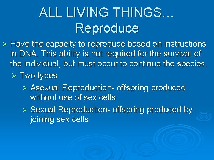 Chapter 1 Invitation to Biology Scientific study of