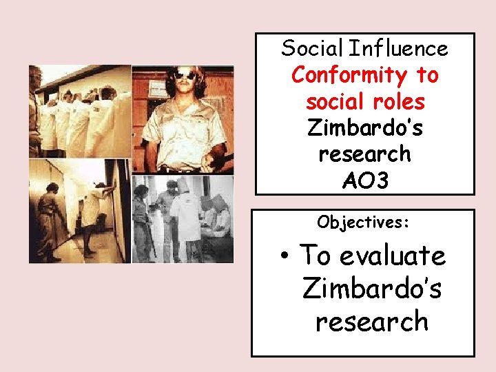 RECAP 1 What is the name of Zimbardos