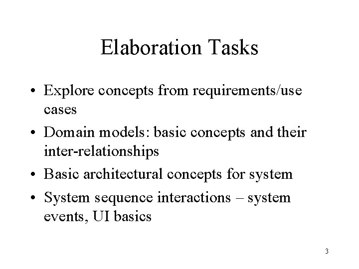 Lecture 2 Elaboration Tasks and Domain Modeling 1
