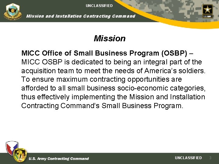 UNCLASSIFIED Mission and Installation Contracting Command Industry Brief