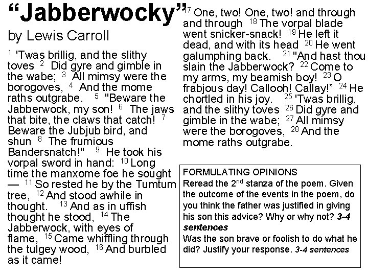 JABBERWOCKY BY LEWIS CARROLL The unit of study