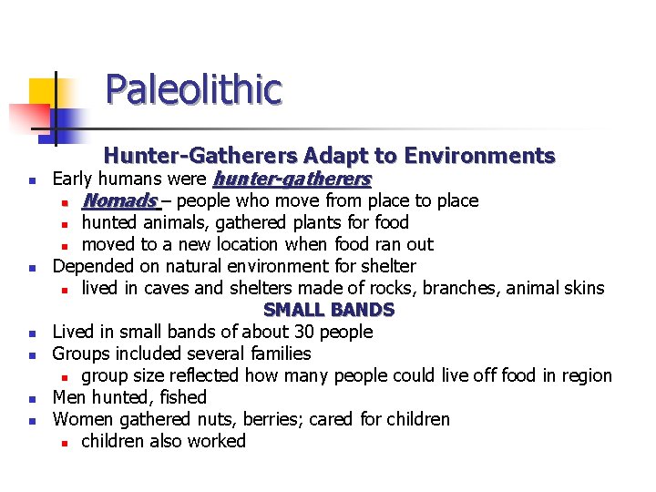 The Creation of Civilization What obstacles had to