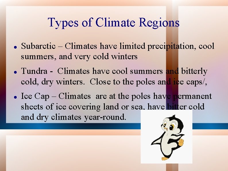 UNIT 3 Climates and Ecosystems By Kelley Smith