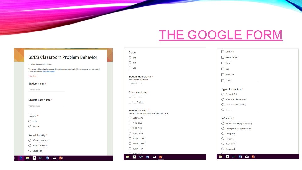 TRACKING TEACHERMANAGED BEHAVIORS USING GOOGLE FORMS Sallie Robinson